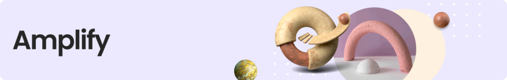 Amplify – Learning Hub